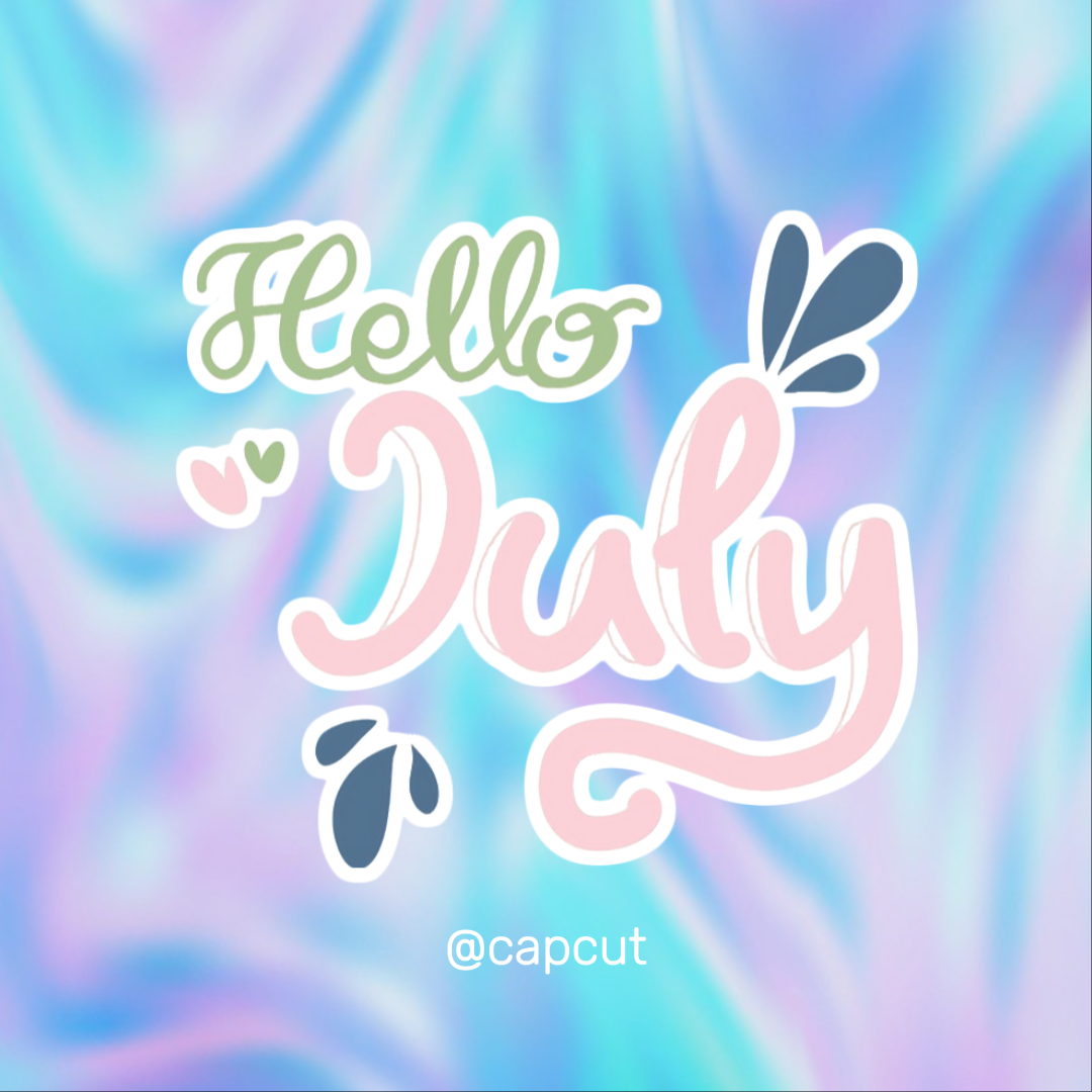 Hello July Creative Poster Social Media Post Abstract Backround - Pippit